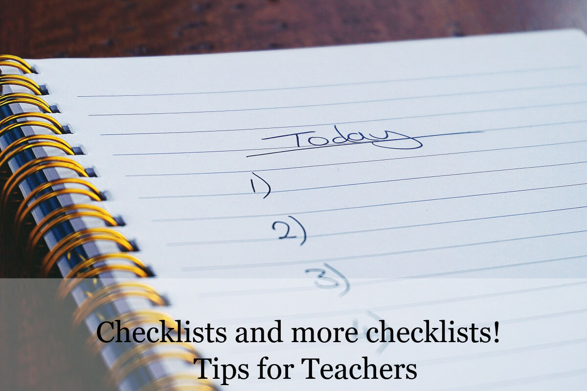 Checklists and more checklists! - Tips for Teachers - Heart of the ...